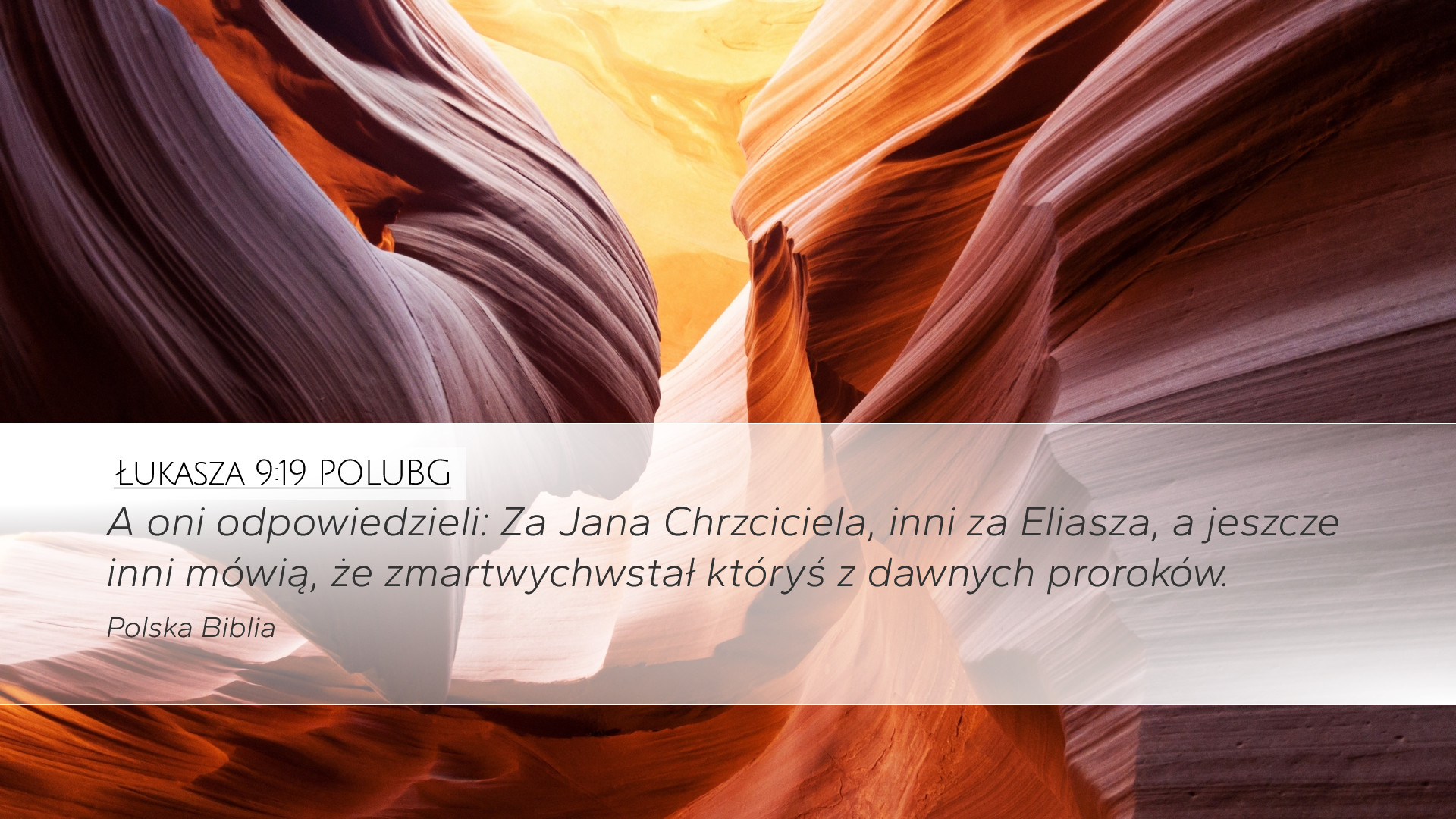 Łukasza 9:19 POLUBG Desktop Wallpaper - A oni odpowiedzieli: Za Jana ...