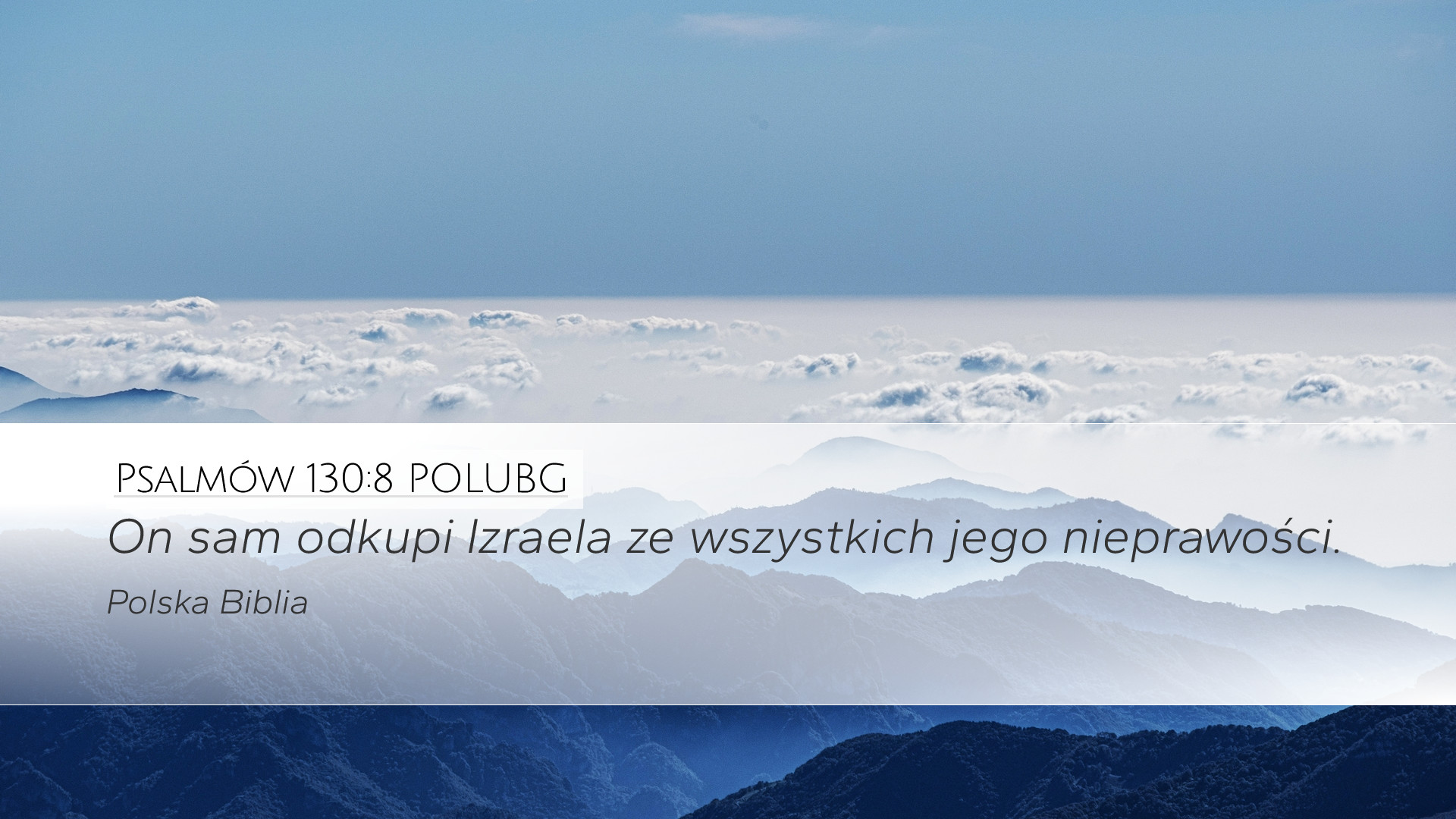 Psalmów 130:8 POLUBG Desktop Wallpaper - On sam odkupi Izraela ze ...