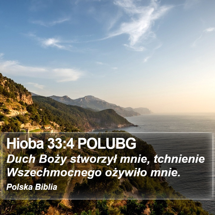 Hioba 33:4 POLUBG - Duch Boży stworzył mnie, tchnienie