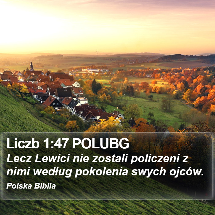 Liczb 1:47 POLUBG - Lecz Lewici nie zostali policzeni z nimi według