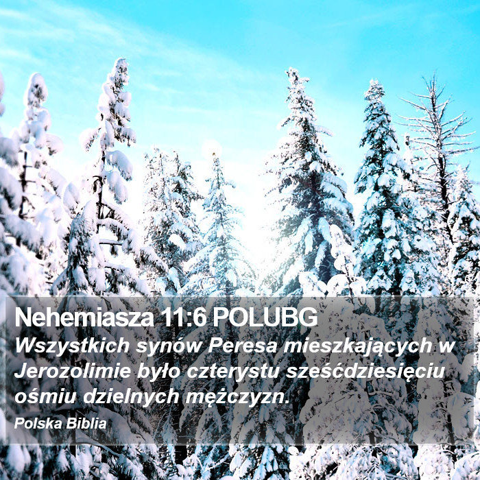 Nehemiasza 11:6 POLUBG - Wszystkich synów Peresa mieszkających w